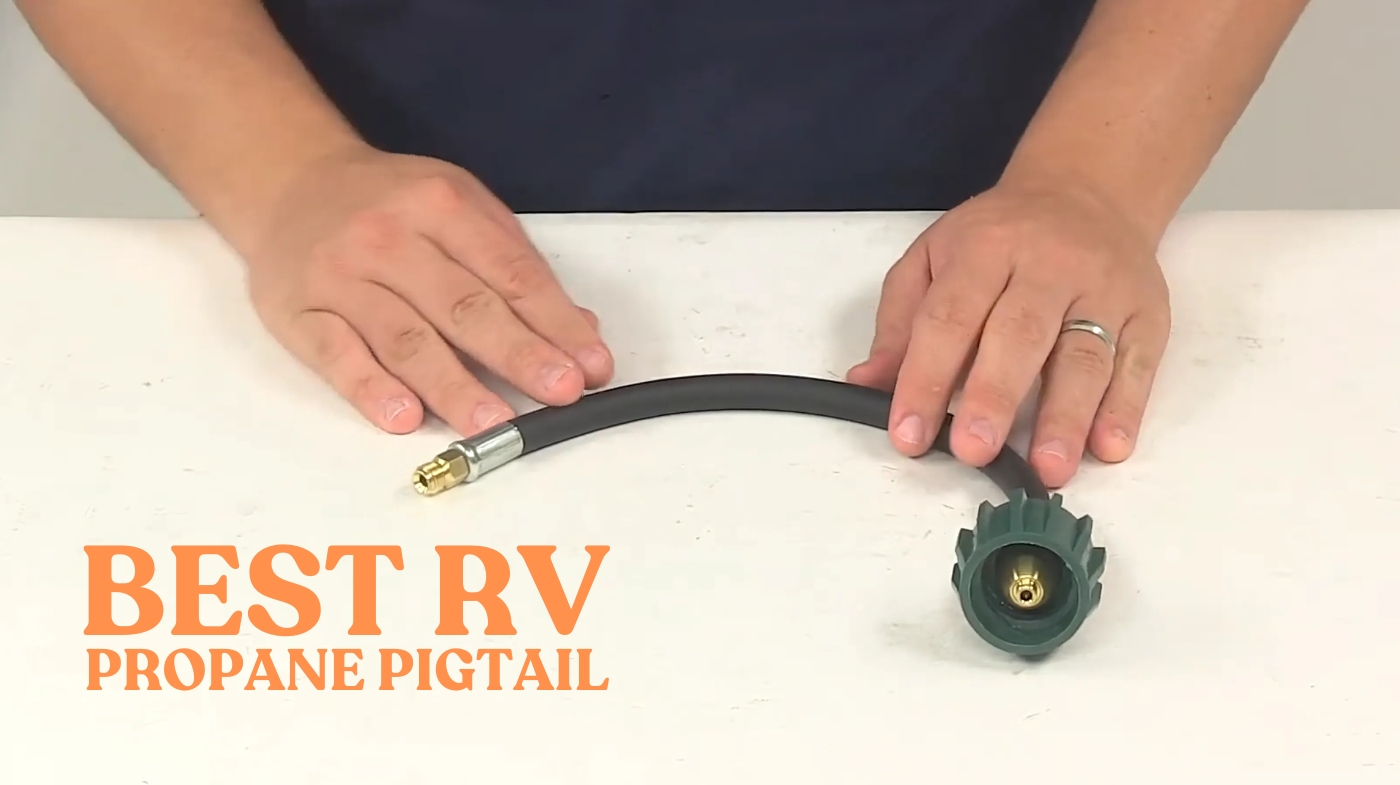 Best RV Propane Pigtails for Safe and Efficient Travel